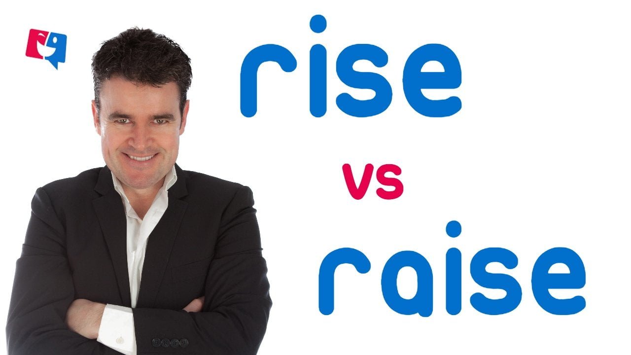 Uso de rise y raise en inglés; ejercicios para practicar rise y raise ...